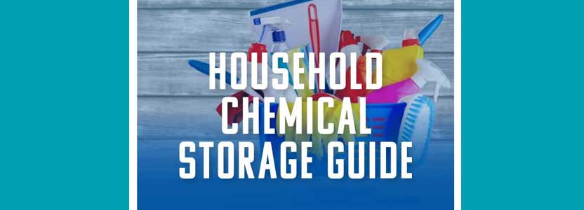 Household Chemical Storage Guide | How to Store Cleaning Supplies